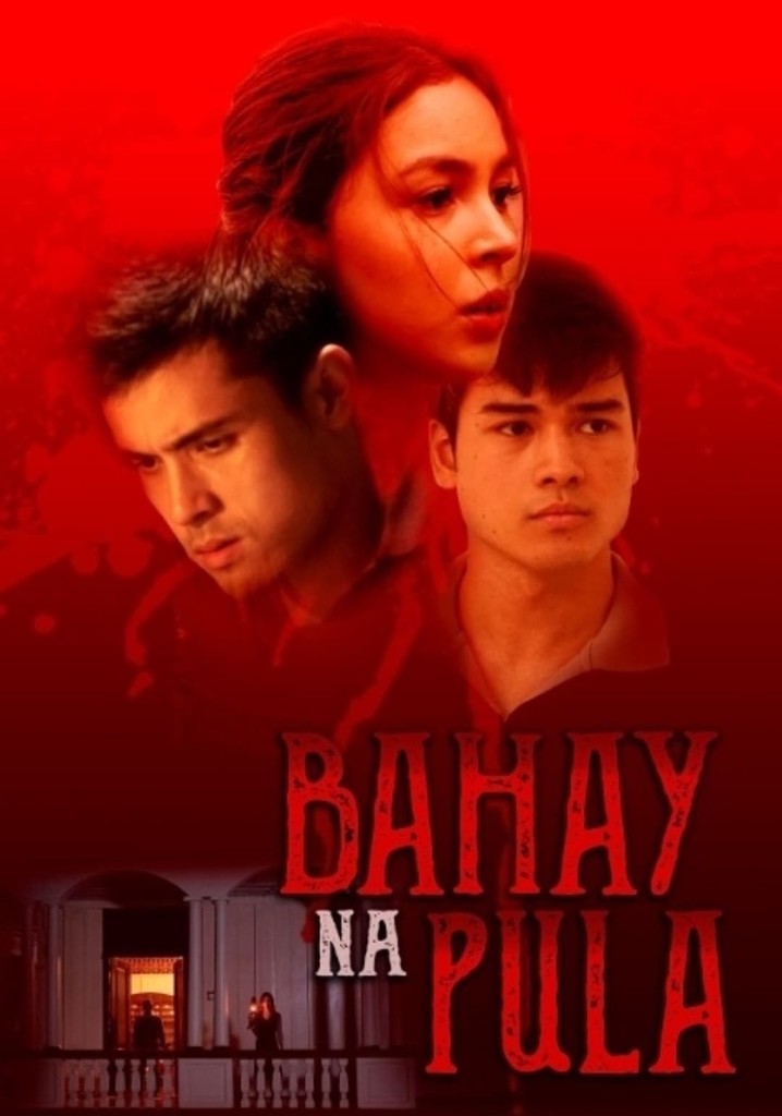 Bahay Na Pula Movie Watch Streaming Online